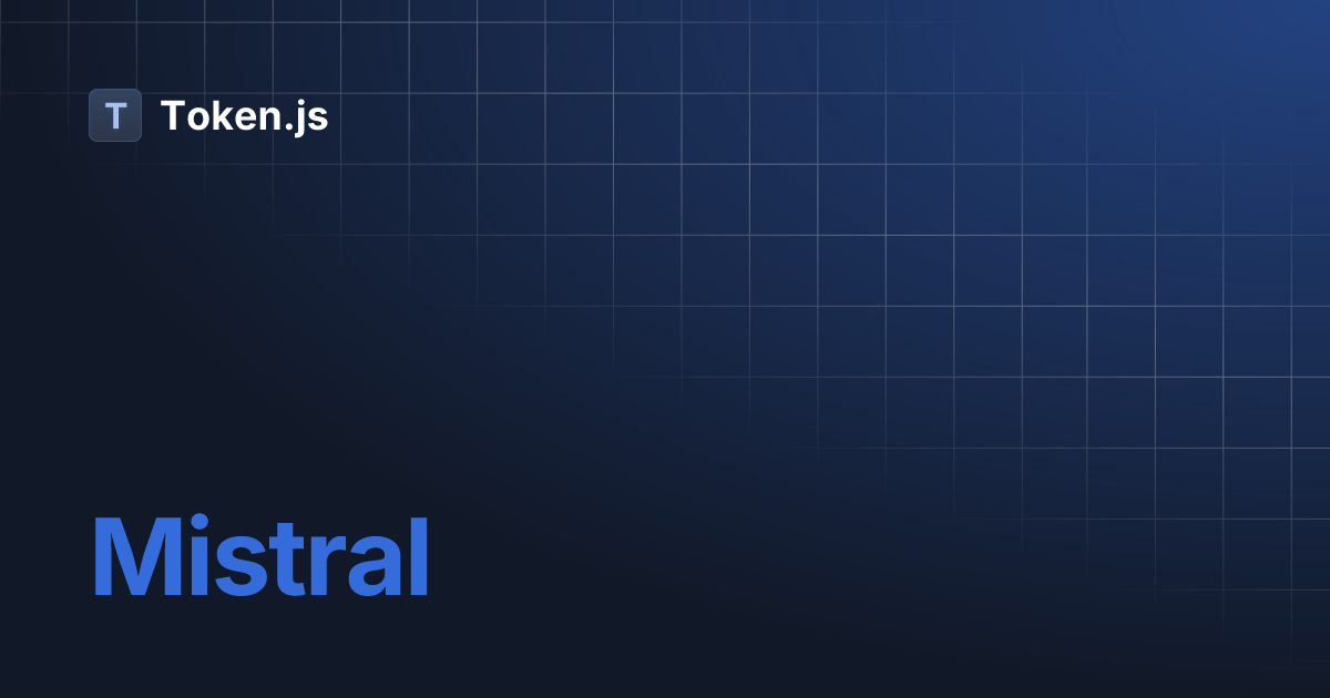 Mistral | Token.js